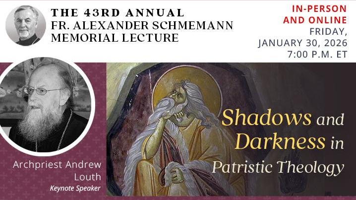 SCHMEMANN MEMORIAL LECTURE 2026 | ORTHODOXY IN DIALOGUE